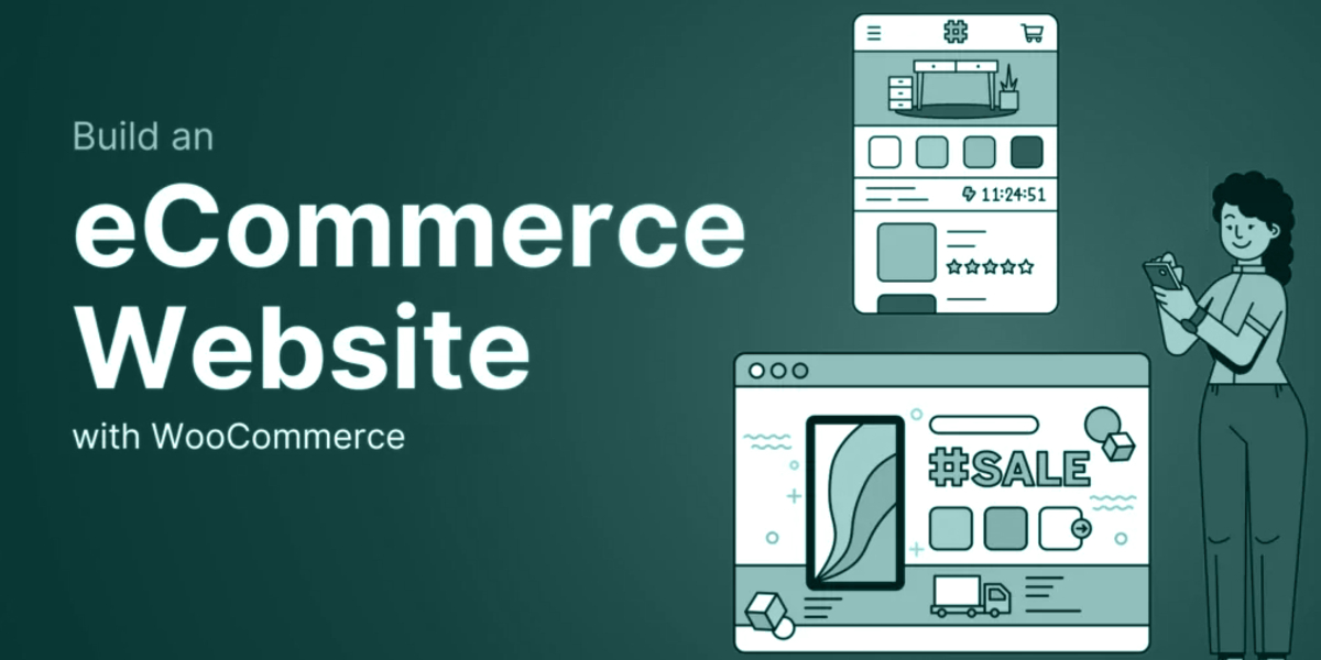 Building an E-commerce Website with WooCommerce: A Step-by-Step Tutorial